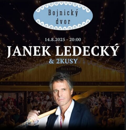 Koncert Janek Ledecký na Bojnickom dvore - Dobré Bojnice
